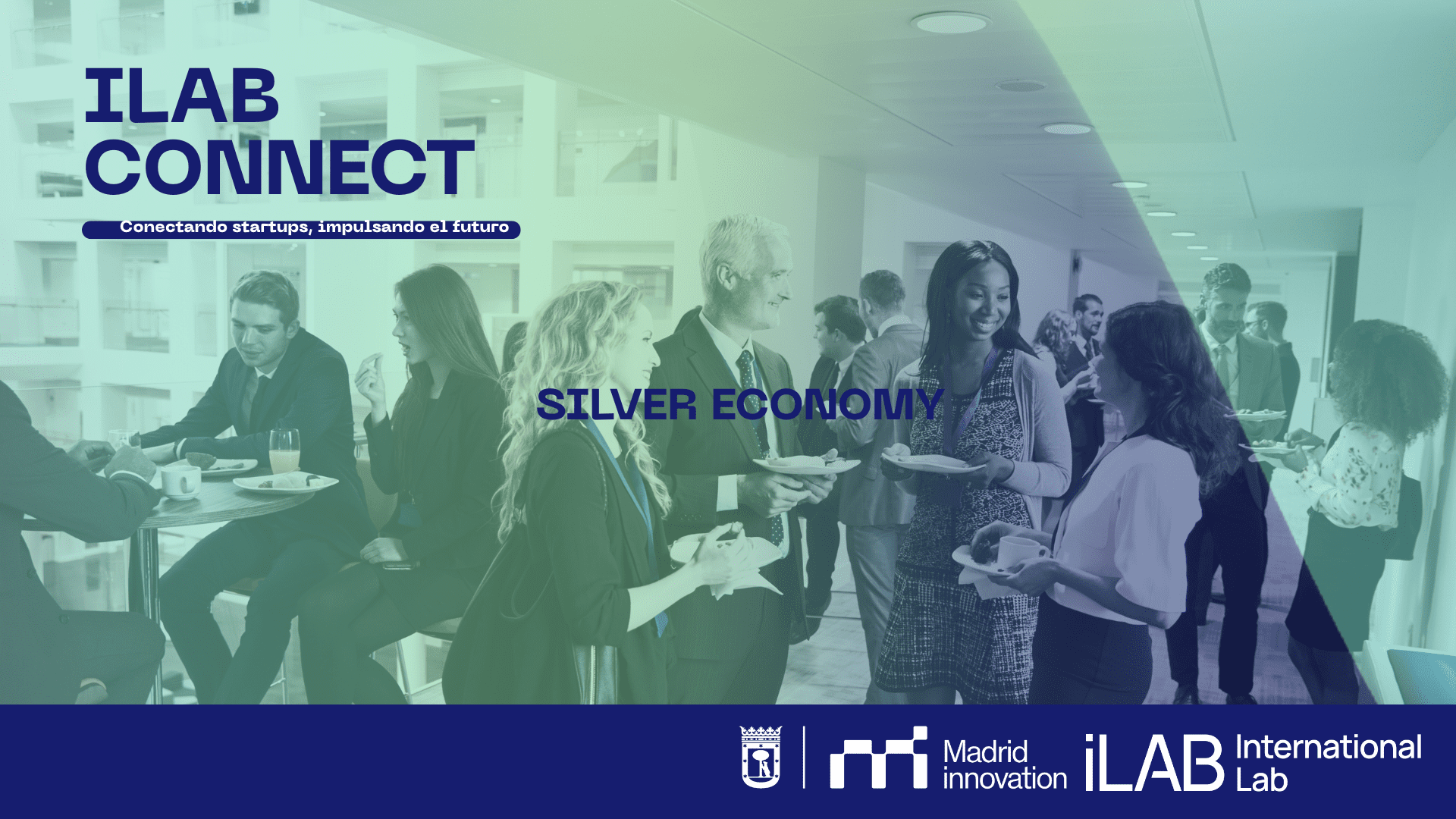 iLAB Connect: Silver Economy - Madrid Innova